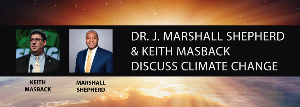 Dr. Marshall Shepherd & Keith Masback Discuss Climate Change | Schedule ...